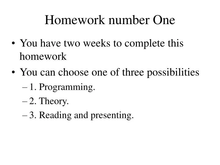PPT - Homework number One PowerPoint Presentation, free download - ID ...