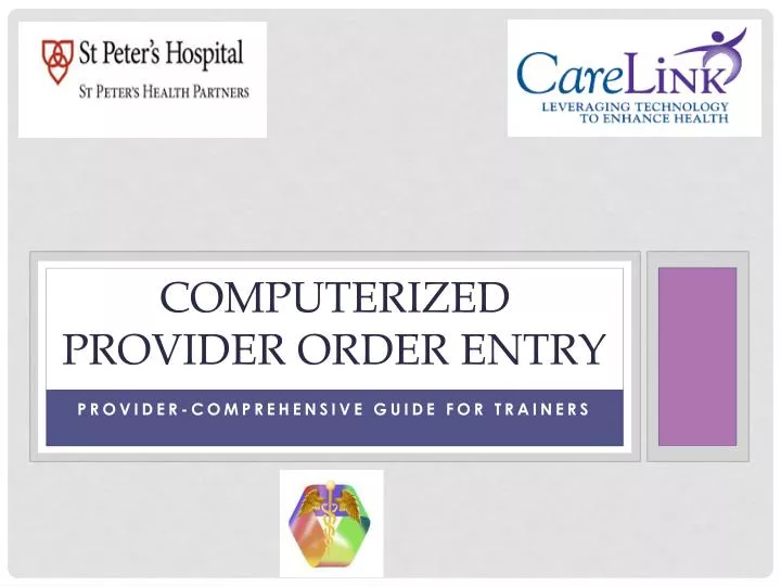 PPT - Computerized Provider Order entry PowerPoint Presentation, free ...