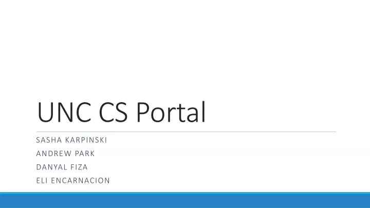 PPT - UNC CS Portal PowerPoint Presentation, free download - ID:2400785