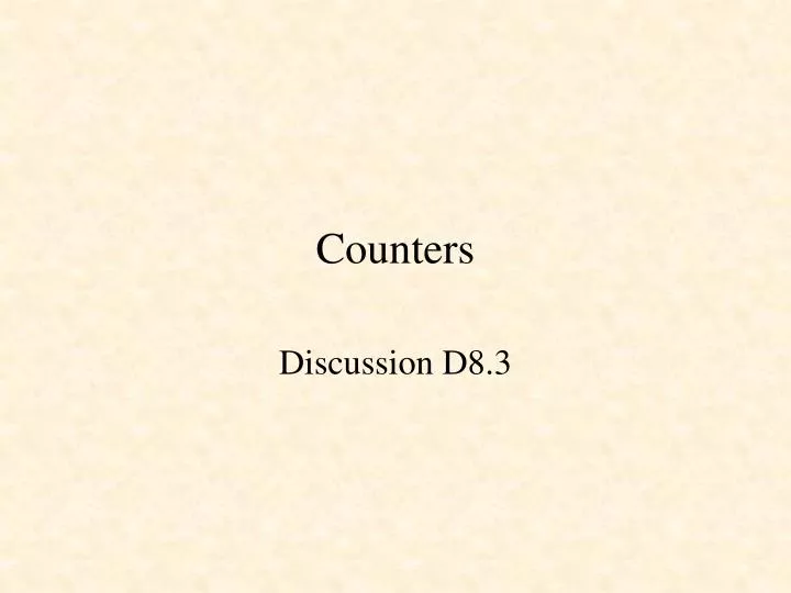 PPT - Counters PowerPoint Presentation, free download - ID:2400925