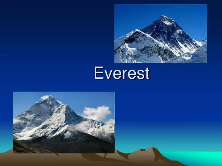 PPT - Everest PowerPoint Presentation, free download - ID:2401036
