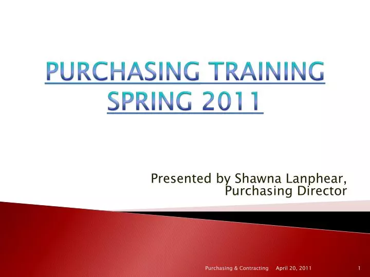 PPT - PURCHASING TRAINING SPRING 2011 PowerPoint Presentation, free ...