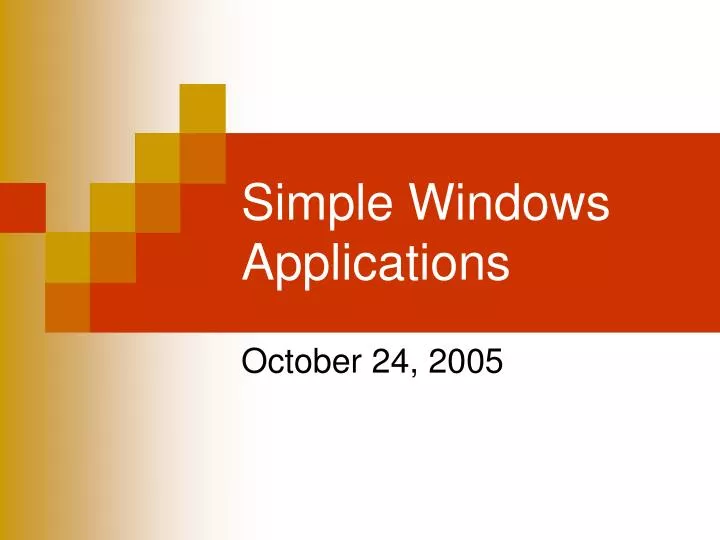 PPT - Simple Windows Applications PowerPoint Presentation, free ...