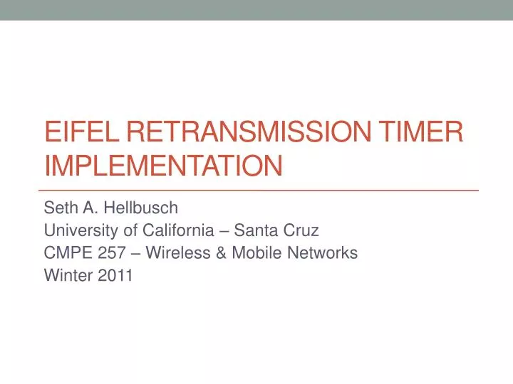 PPT - Eifel Retransmission Timer Implementation PowerPoint Presentation ...