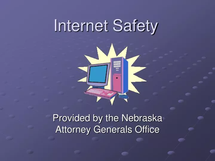 PPT - Internet Safety PowerPoint Presentation, free download - ID:2402215