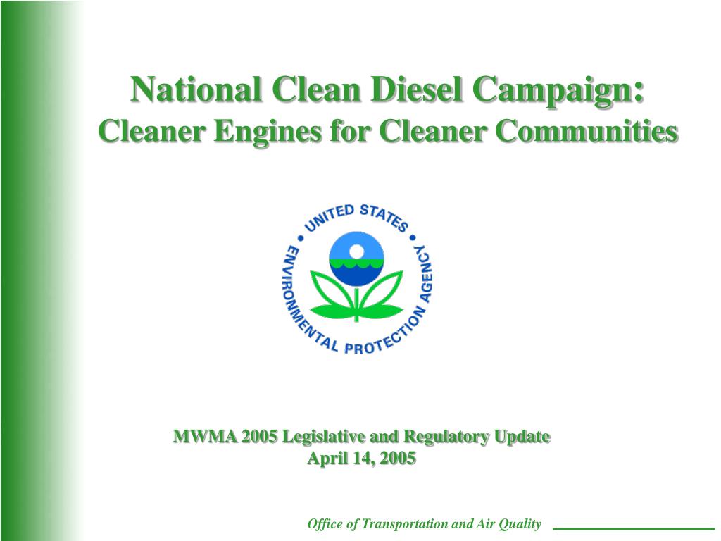 PPT - National Clean Diesel Campaign : Cleaner Engines for Cleaner ...