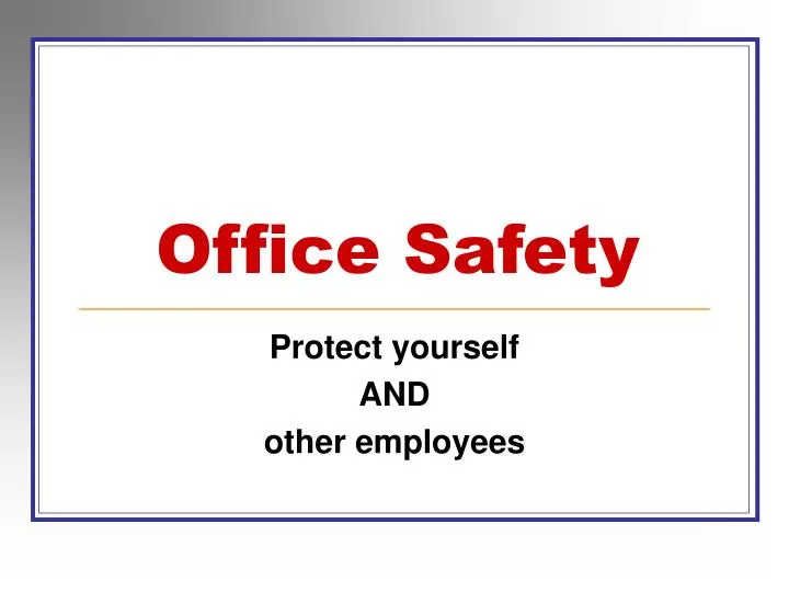 PPT - Office Safety PowerPoint Presentation, free download - ID:2402599
