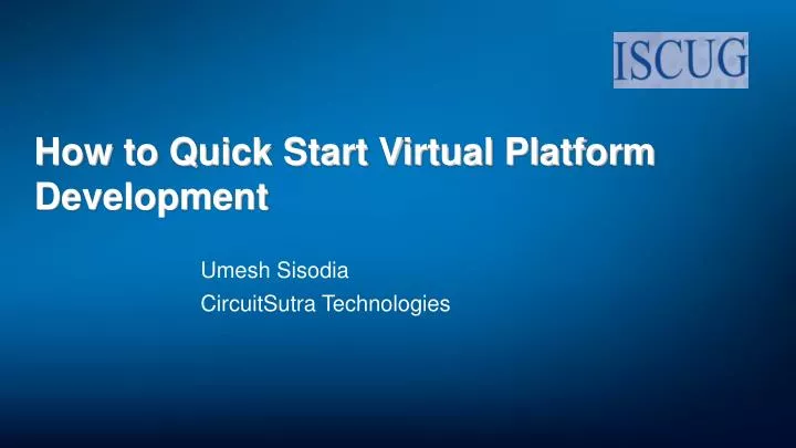 PPT - Umesh Sisodia CircuitSutra Technologies PowerPoint Presentation ... PPT - Umesh Sisodia CircuitSutra Technologies PowerPoint Presentation ...