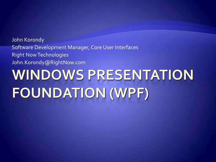 PPT - Windows Presentation Foundation (WPF) PowerPoint Presentation ...