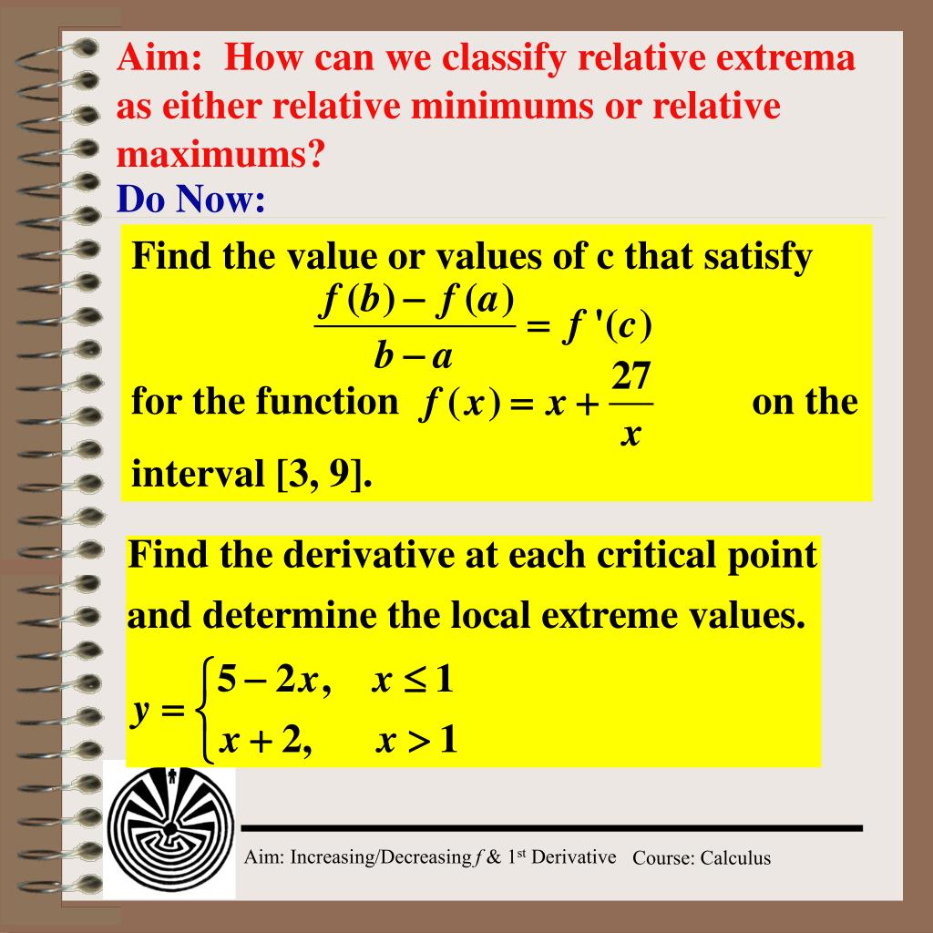 PPT - Aim: How can we classify relative extrema as either relative ... PPT - Aim: How can we classify relative extrema as either relative ...