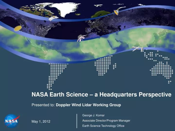 PPT - NASA Earth Science – a Headquarters Perspective Presented to ...