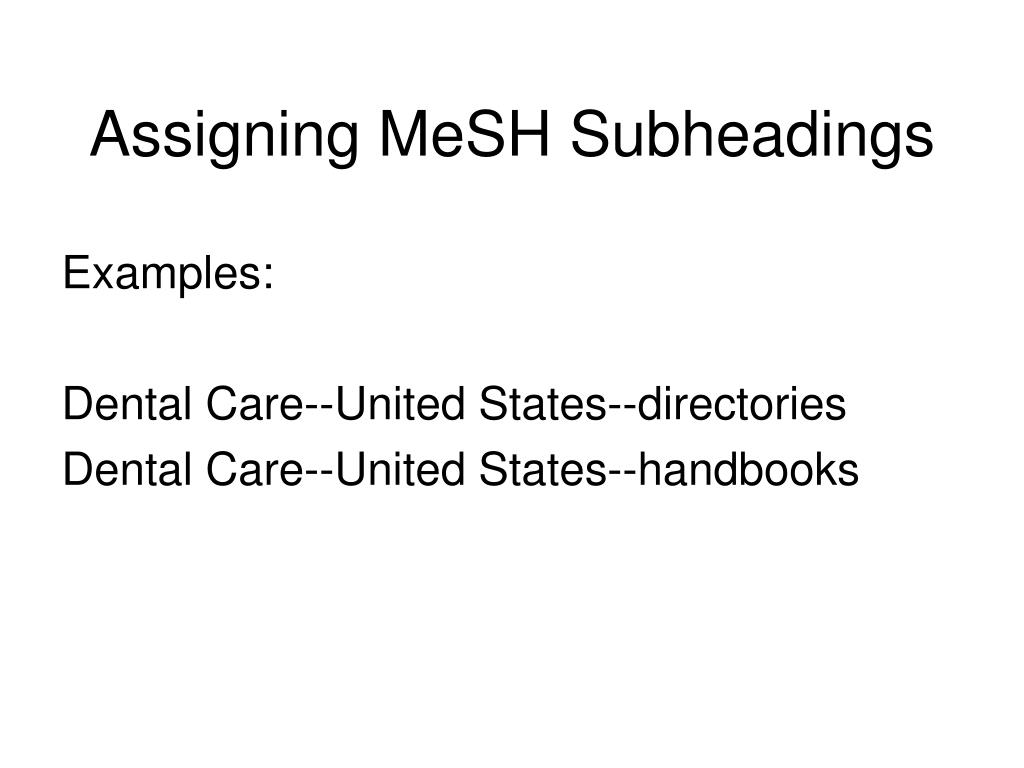 PPT - Medical Subject Headings (MeSH) PowerPoint Presentation, free ...