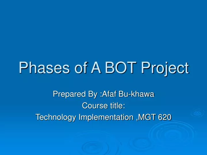 PPT - Phases of A BOT Project PowerPoint Presentation, free download ...