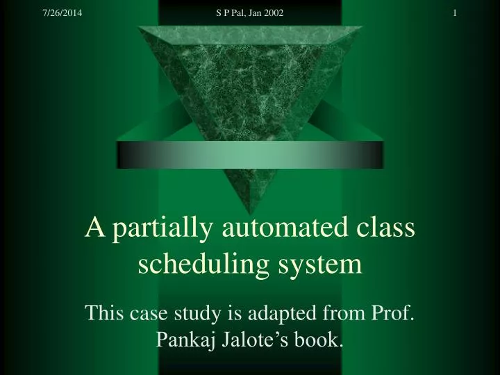 PPT - A partially automated class scheduling system PowerPoint ... PPT - A partially automated class scheduling system PowerPoint ...