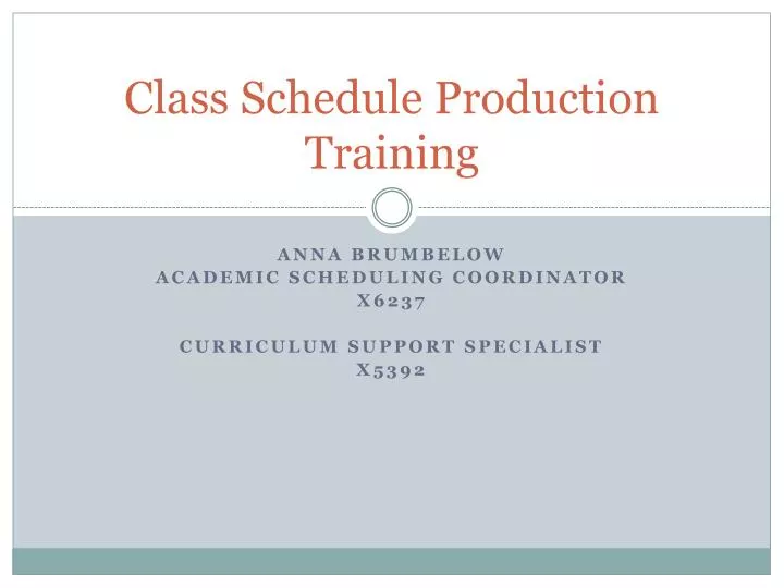 PPT - Class Schedule Production Training PowerPoint Presentation, free ...