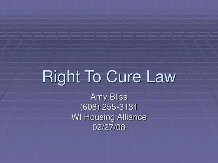 PPT - Right To Cure Law PowerPoint Presentation, free download - ID:2404117