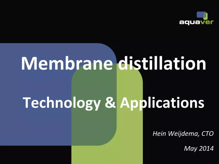 PPT - Membrane distillation Technology & Applications PowerPoint ...