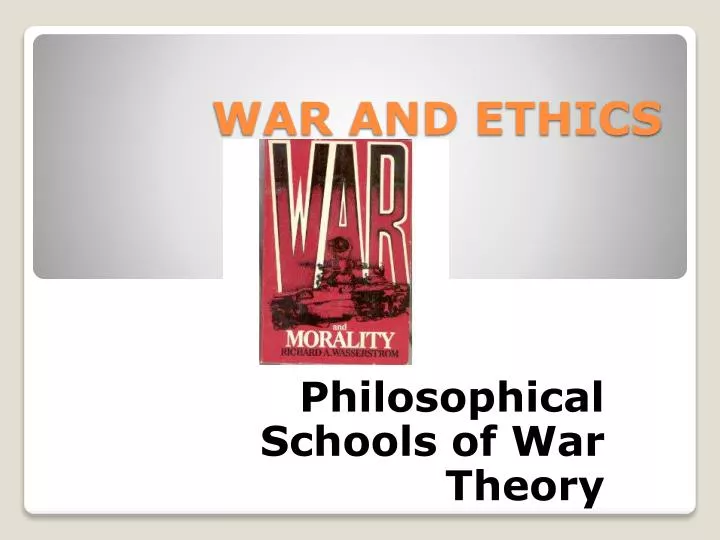 PPT - WAR AND ETHICS PowerPoint Presentation, free download - ID:2404766