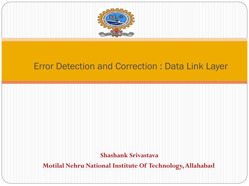 Ppt Error Detection And Correction Data Link Layer Powerpoint Presentation Id2404821
