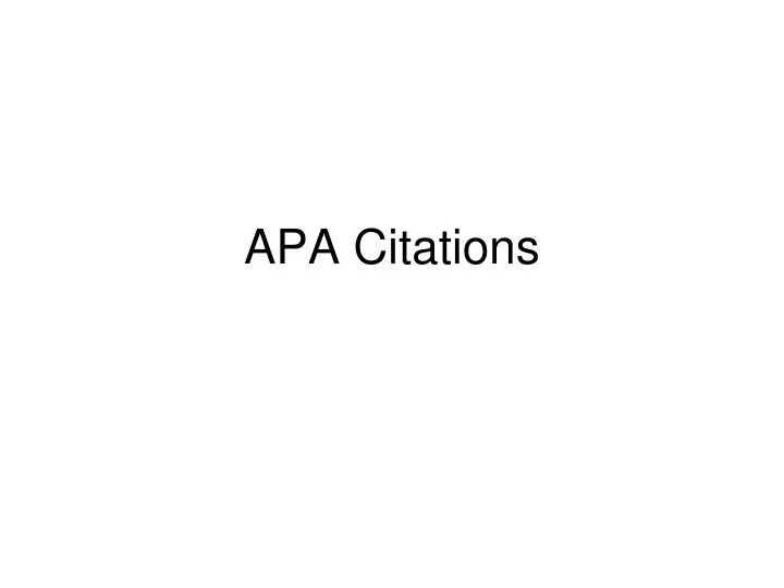 PPT - APA Citations PowerPoint Presentation, free download - ID:2404853