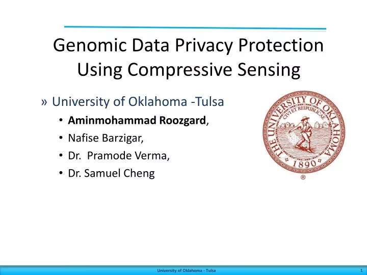 PPT - Genomic Data Privacy Protection Using Compressive Sensing ...