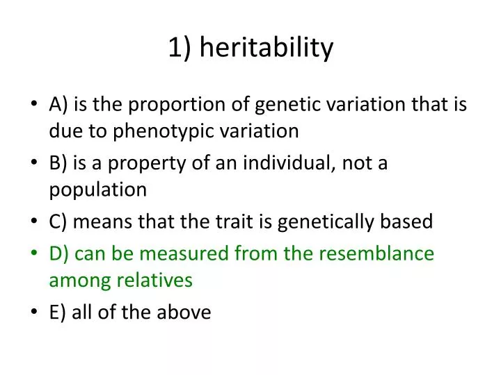 PPT - 1) heritability PowerPoint Presentation, free download - ID:2405546