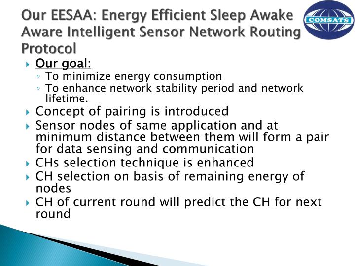 PPT - EESAA: Energy Efficient Sleep Awake Aware Intelligent Sensor ... PPT - EESAA: Energy Efficient Sleep Awake Aware Intelligent Sensor ...