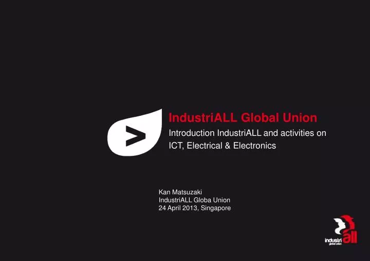 PPT - IndustriALL Global Union PowerPoint Presentation, free download ...