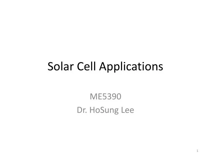 PPT - Solar Cell Applications PowerPoint Presentation, free download ...