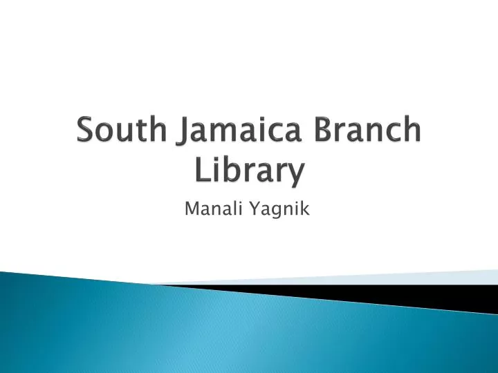 PPT - South Jamaica Branch Library PowerPoint Presentation, free ...