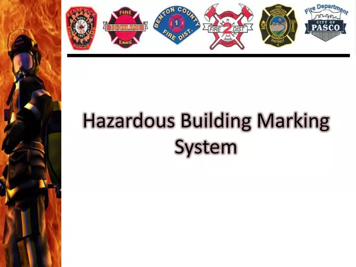 PPT - Hazardous Building Marking System PowerPoint Presentation, free ...