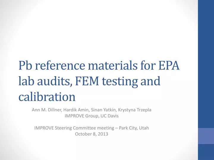 PPT - Pb reference materials for EPA lab audits, FEM testing and ...