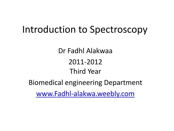 PPT - Introduction to Spectroscopy PowerPoint Presentation, free ...