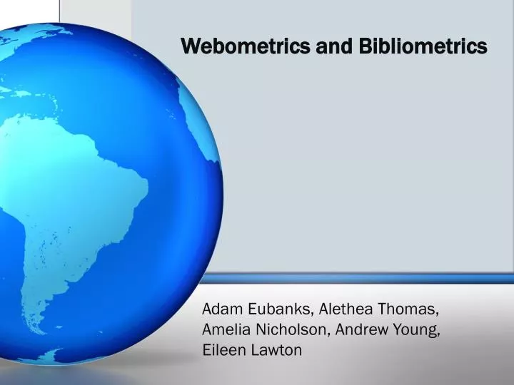 PPT - Webometrics and Bibliometrics PowerPoint Presentation, free download - ID:2408469