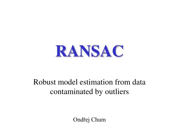 PPT - RANSAC PowerPoint Presentation, free download - ID:2408974