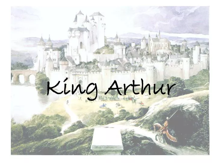 PPT - King Arthur PowerPoint Presentation, free download - ID:2409601