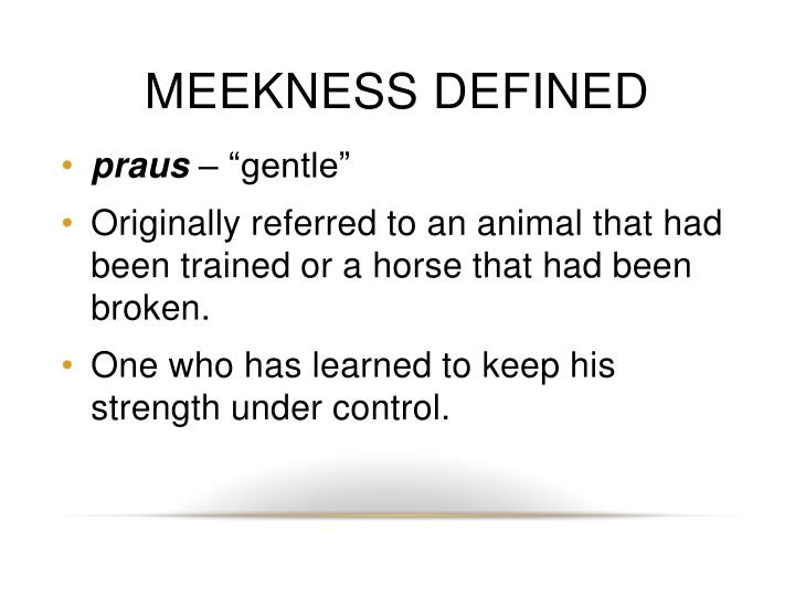 PPT - Blessed are the Meek For They Shall Inherit the Earth PowerPoint ...