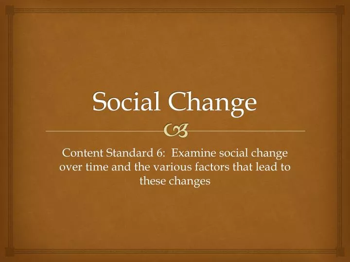 PPT - Social Change PowerPoint Presentation, free download - ID:2410859