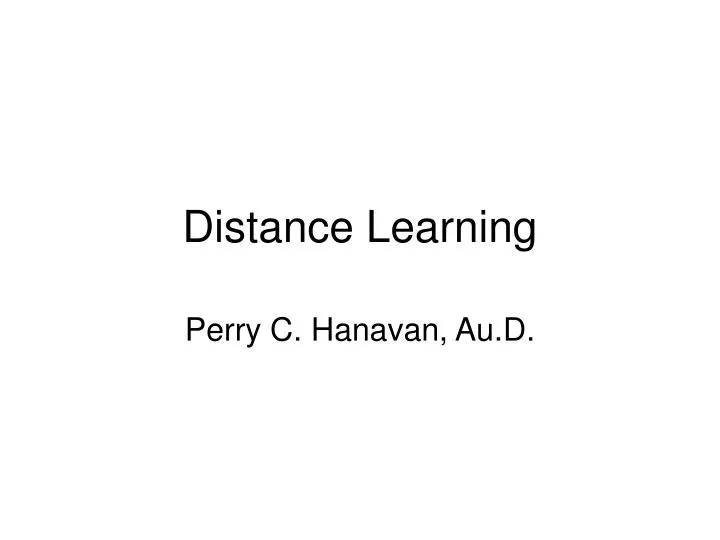 PPT - Distance Learning PowerPoint Presentation, free download - ID:2411506