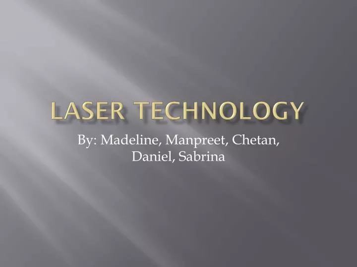 PPT - Laser Technology PowerPoint Presentation, free download - ID:2411676