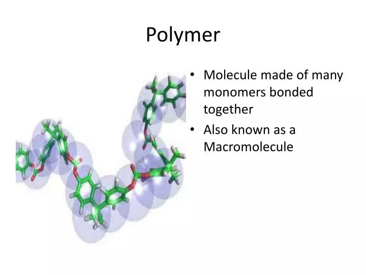 PPT - Polymer PowerPoint Presentation, free download - ID:2411992