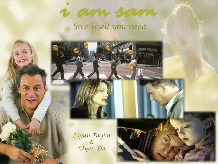 PPT - i am sam PowerPoint Presentation, free download - ID:2412739