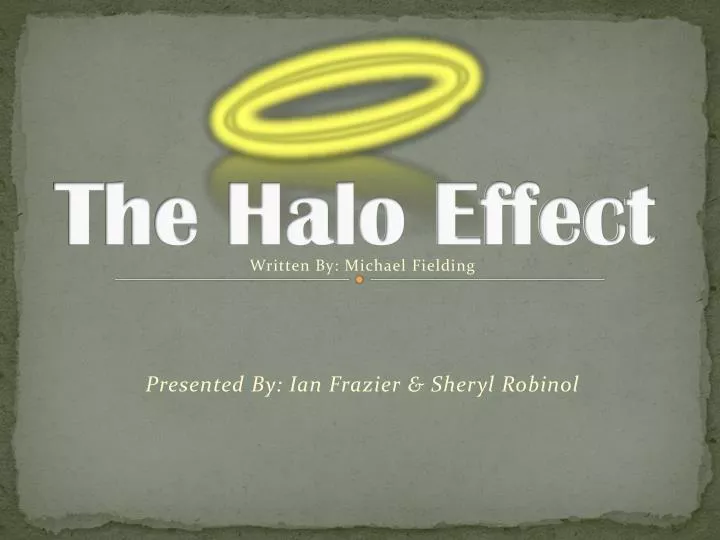 PPT - The Halo Effect PowerPoint Presentation, free download - ID:2412955