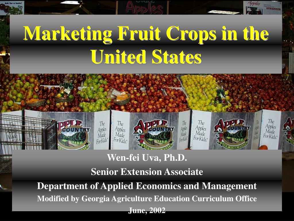 PPT - Marketing Fruit Crops in the United States PowerPoint ...