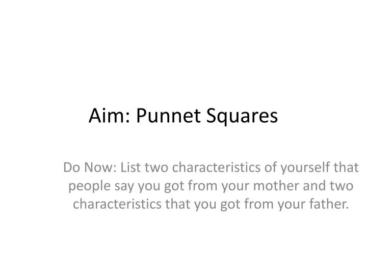 PPT - Aim: Punnet Squares PowerPoint Presentation, free download - ID ...