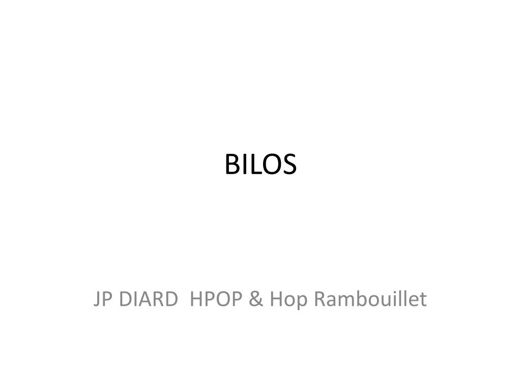 PPT - BILOS PowerPoint Presentation, free download - ID:2415282