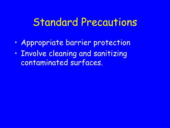 PPT - Standard Precautions PowerPoint Presentation - ID:2415954
