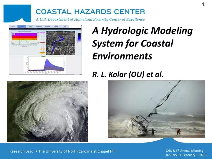 PPT - A Hydrologic Modeling System for Coastal Environments R. L. Kolar ...