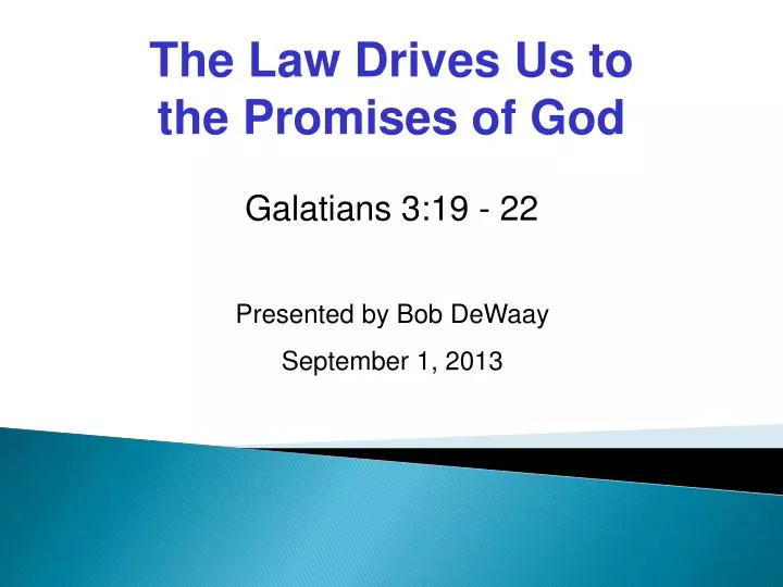 PPT - Galatians 3:19 - 22 PowerPoint Presentation, free download - ID ...