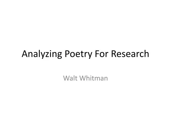 PPT - Analyzing Poetry For Research PowerPoint Presentation, free ...